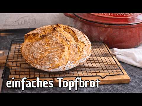 Bestes Topfbrot backen 😋 knusprig, saftig & ganz einfach selbst gebacken #297