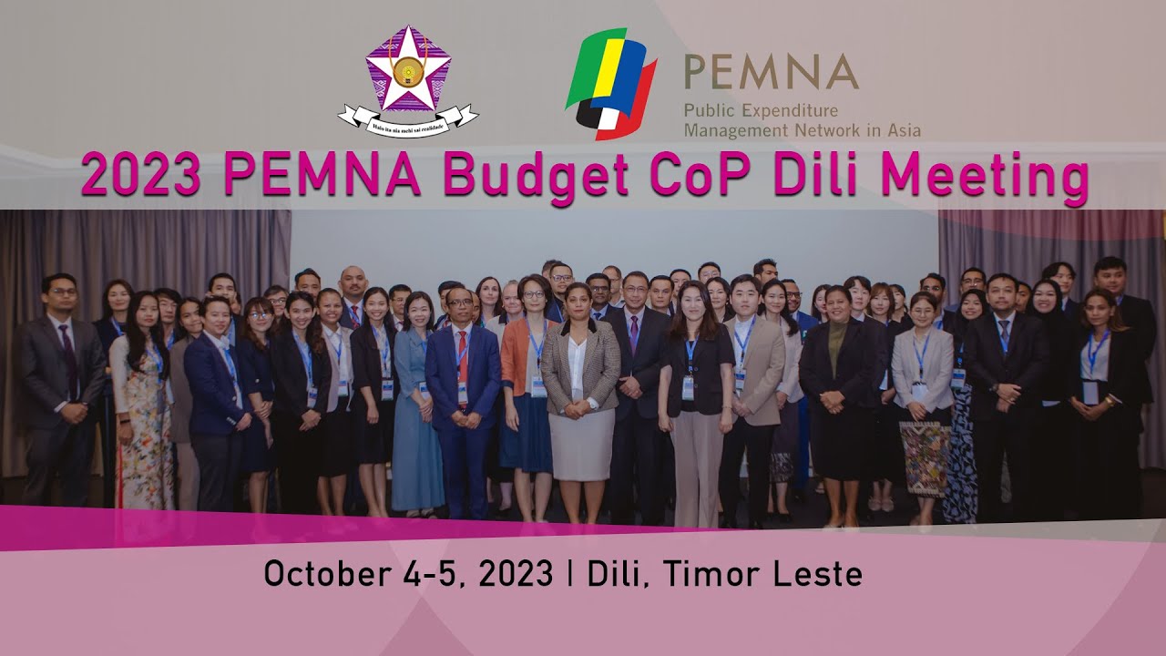 2023 PEMNA Budget CoP Dili Meeting Highlight Video - YouTube