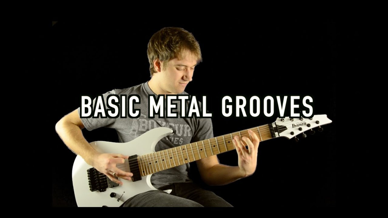 BASIC METAL GROOVES - YouTube