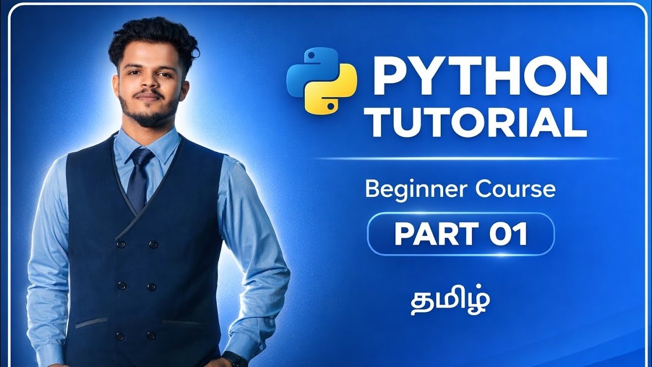 Python Tutorial - Python Full Course for Beginners in Tamil ...