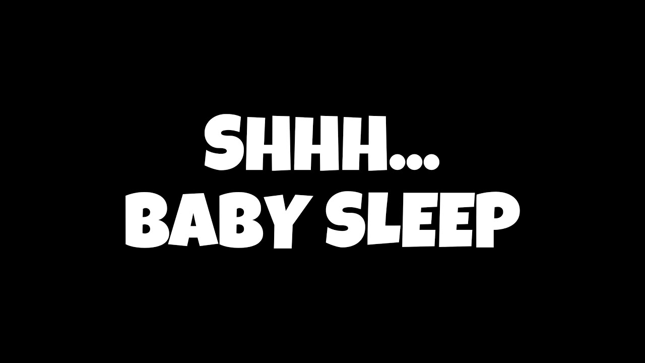 2 Hours Shhh Sound Baby Sleep | Black Screen - YouTube