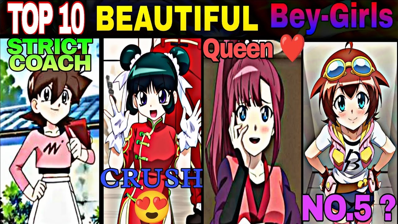 Top 10 Most Beautiful Bey-Girls In All Beyblade Series | Metal Fusion ...