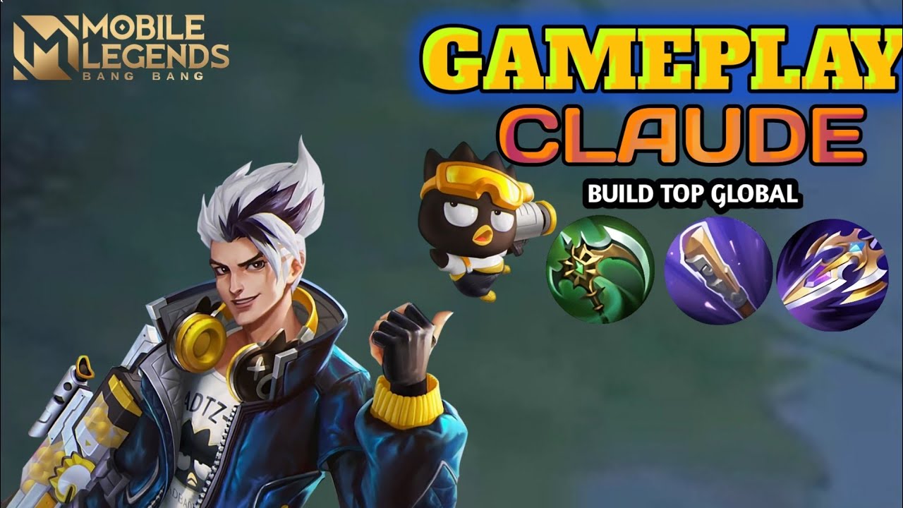 GAMEPLAY CLAUDE SKIN BAD BRO !! SET BEST BUILD TOP GLOBAL CLAUDE ...