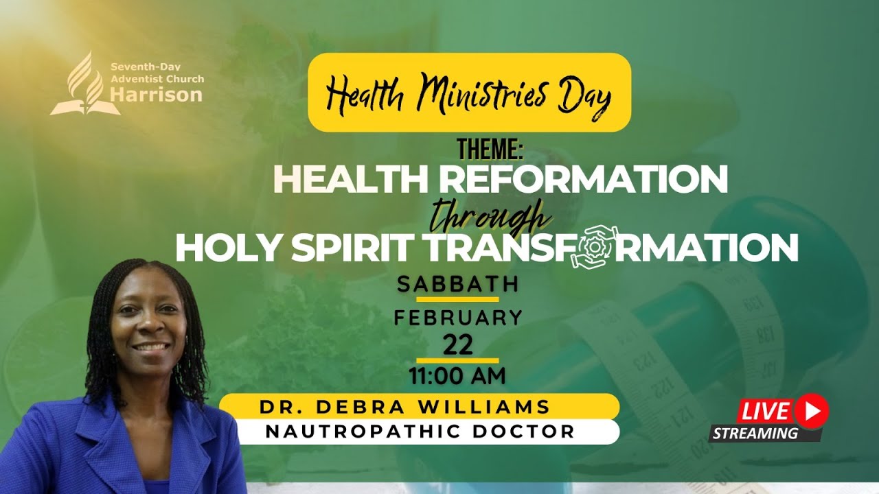 SDA Church Harrison || Health Ministries Emphasis || February 22, 2025 ...