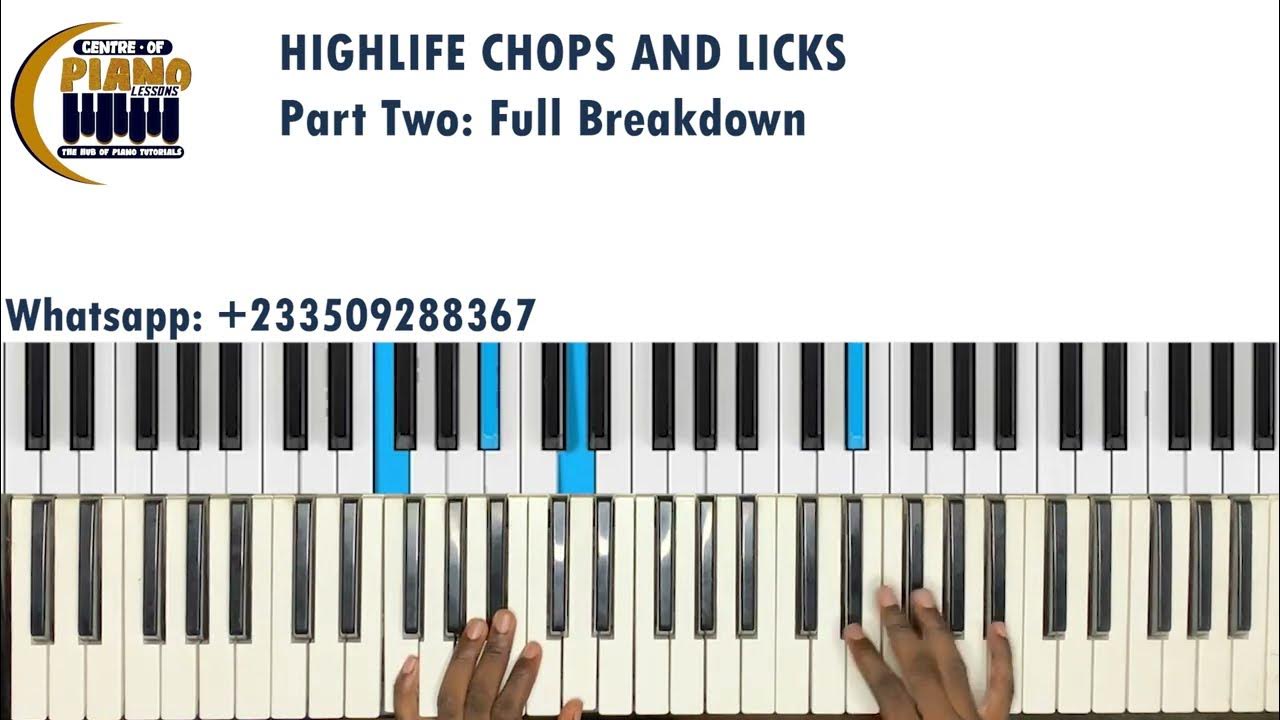 Full Tutorial on Advanced Highlife Chops and Licks on Piano - YouTube