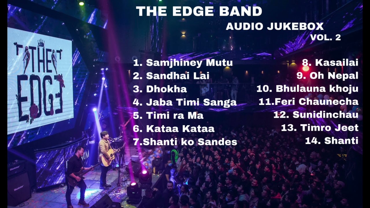 The Edge Band Songs Audio JukeBox II Collection Vol. 2 - YouTube