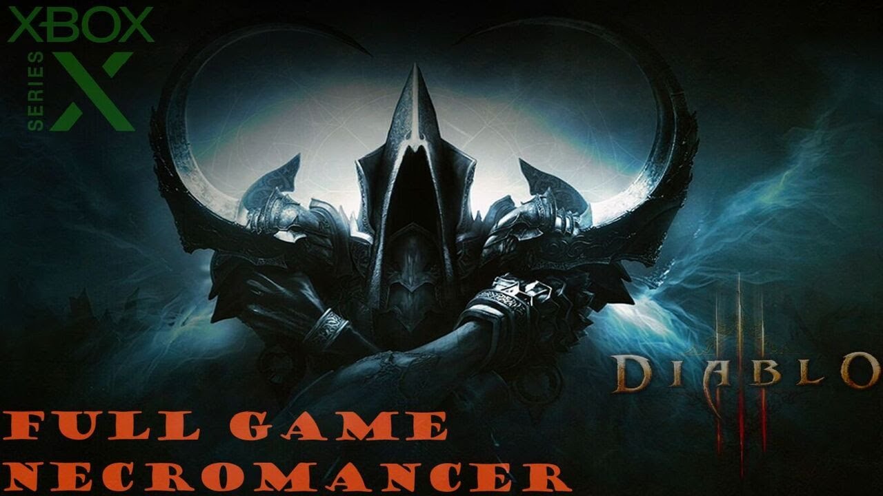 Diablo 3 Reaper of Souls -Necromancer- Full Game -No Commentary - YouTube