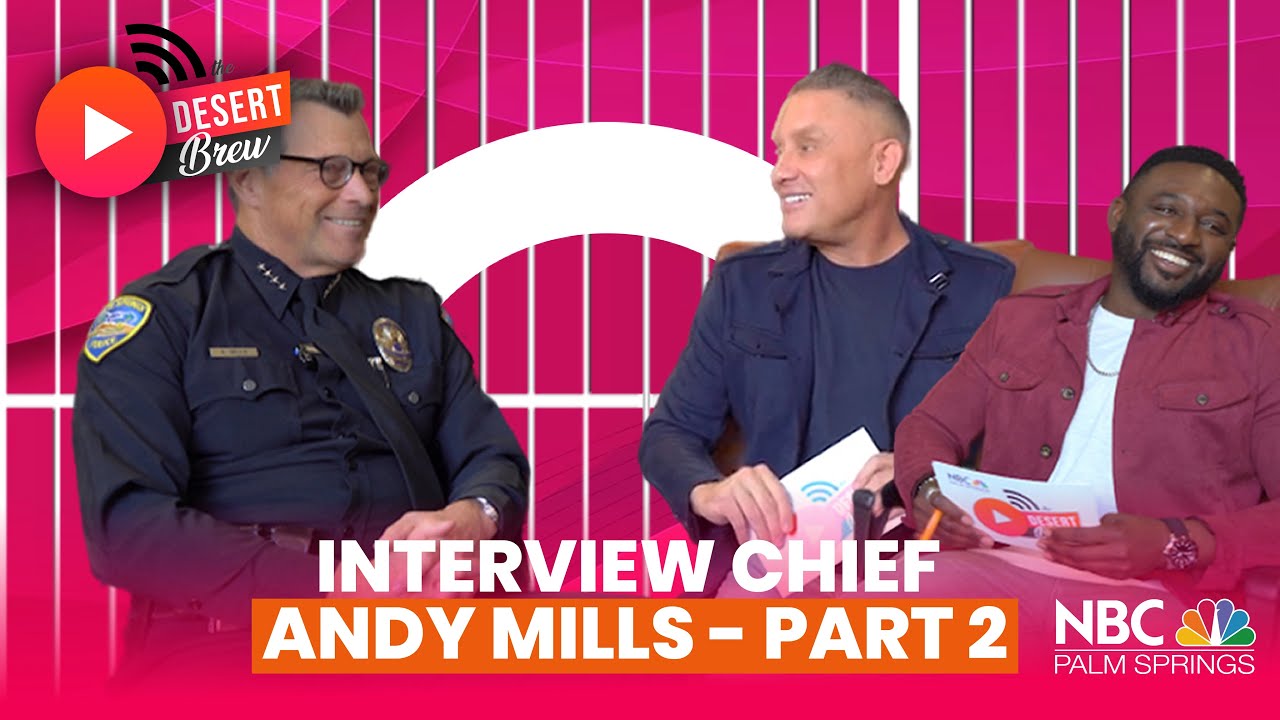 Interview Chief Andy Mills - Part. 2 | The Desert Brew - YouTube