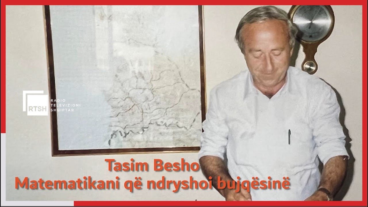 Tasim Besho, matematikani që ndryshoi bujqësinë | "Autor" në RTSH - YouTube