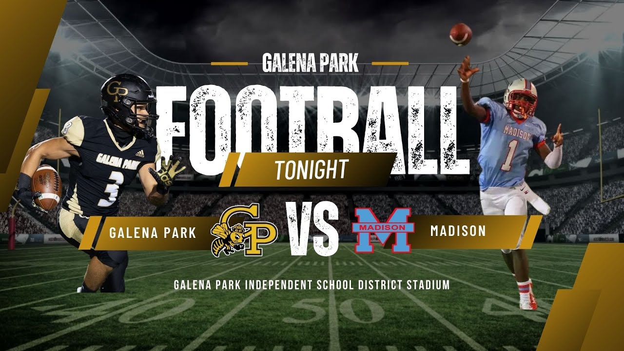 Galena Park vs. Madison - YouTube