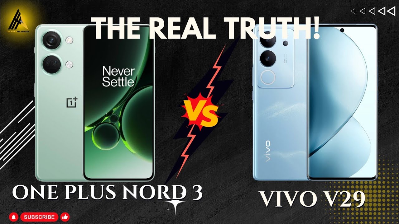 One Plus Nord 3 Vs Vivo V29 The Real Truth!🤔 - YouTube