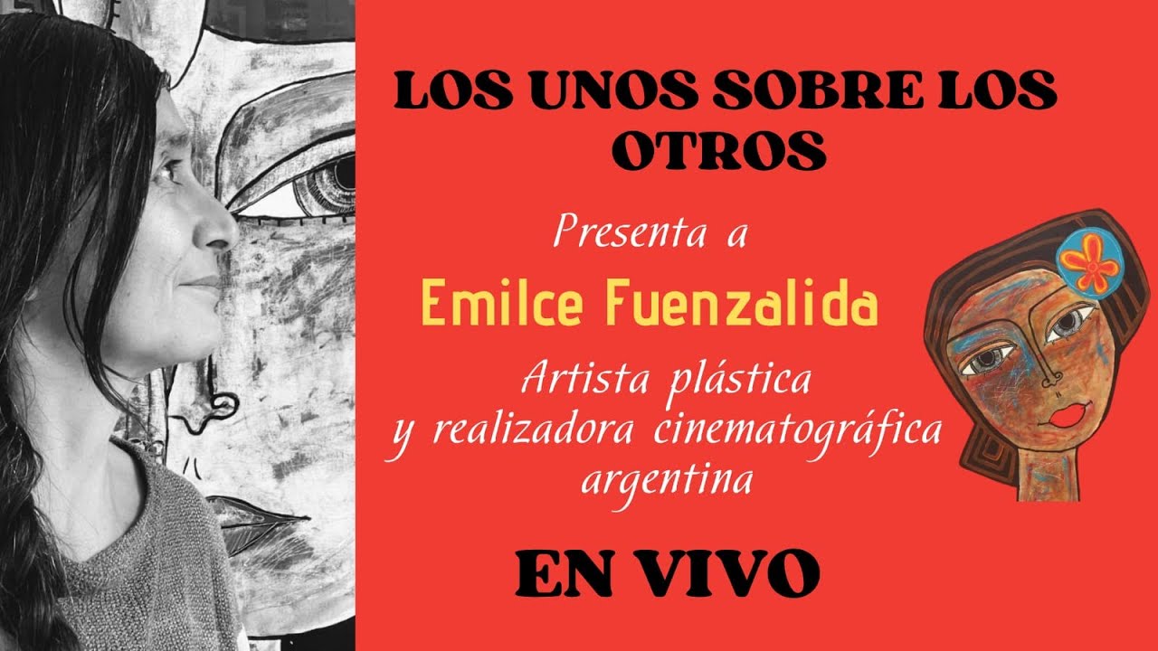 Un diálogo con Emilce Fuenzalida, pintora, grabadora y realizadora ...