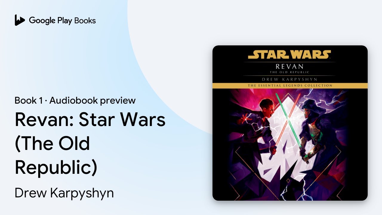 Revan: Star Wars (The Old Republic) Book 1 by Drew Karpyshyn ...