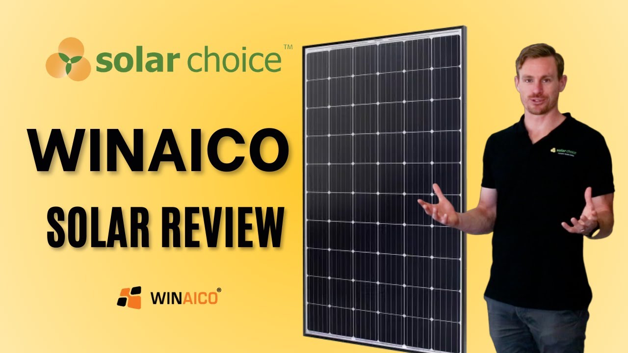 Winaico Solar Panels: Worth It? An Independent Review by Solar Choice ...