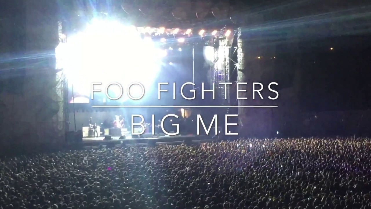 Foo Fighters - Big me - Live at Mad Cool Festival 2017 - YouTube