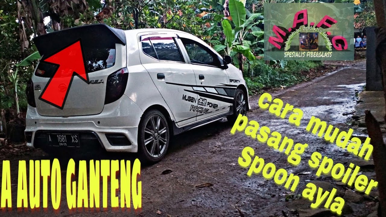 CARA PASANG SPOILER SPOON AYLA AGYA - YouTube