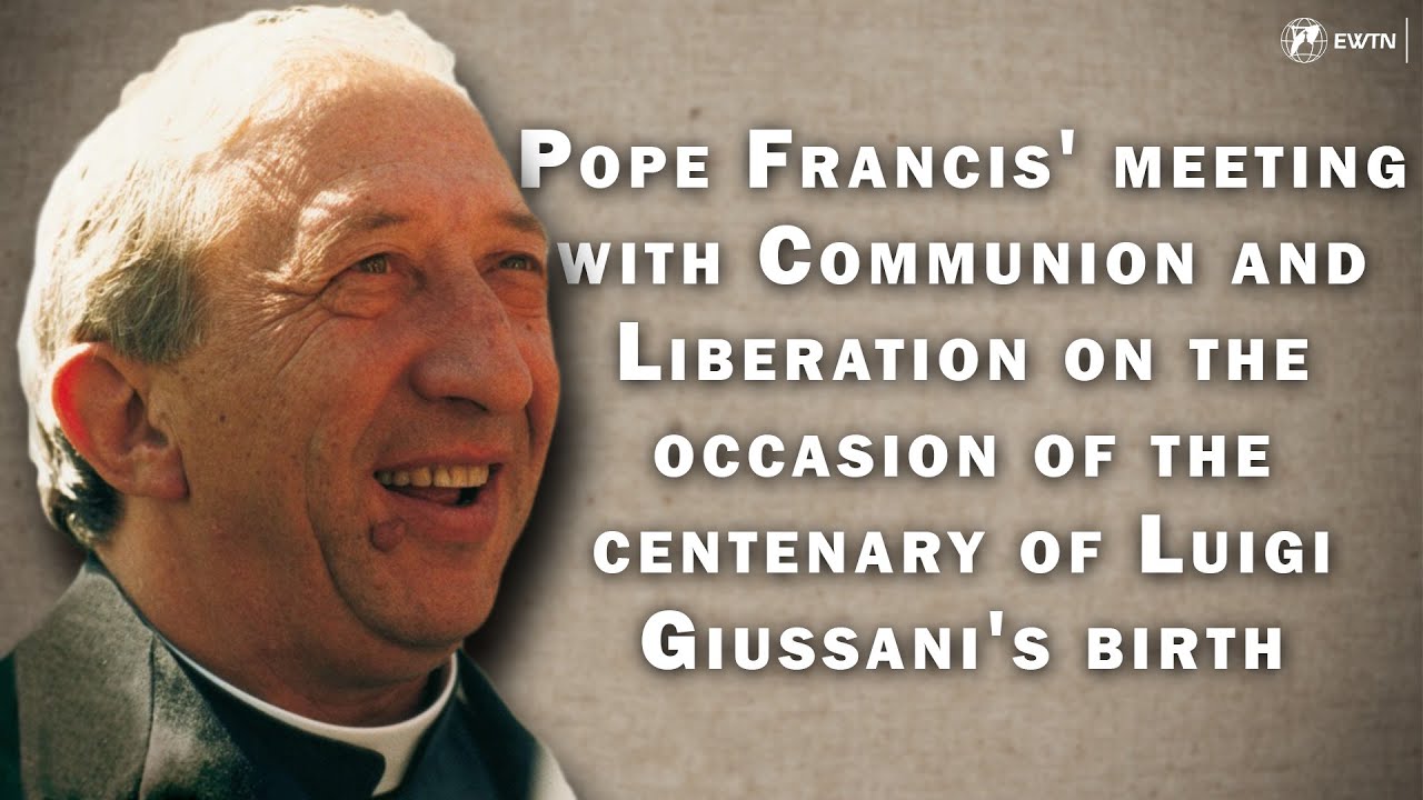 LIVE | Pope Francis' meeting with CL for the centenary of Fr. Giussani ...