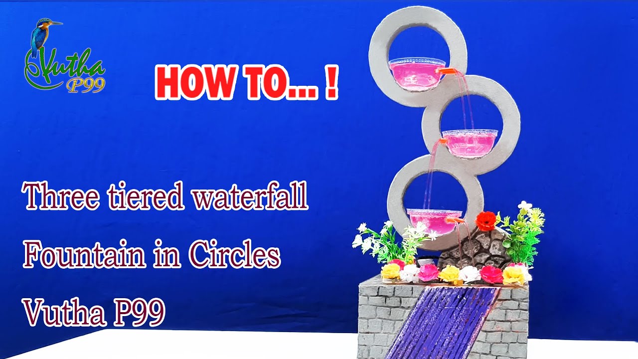 How to make a Three tiered waterfall in Circles | Amazing Fountain ...