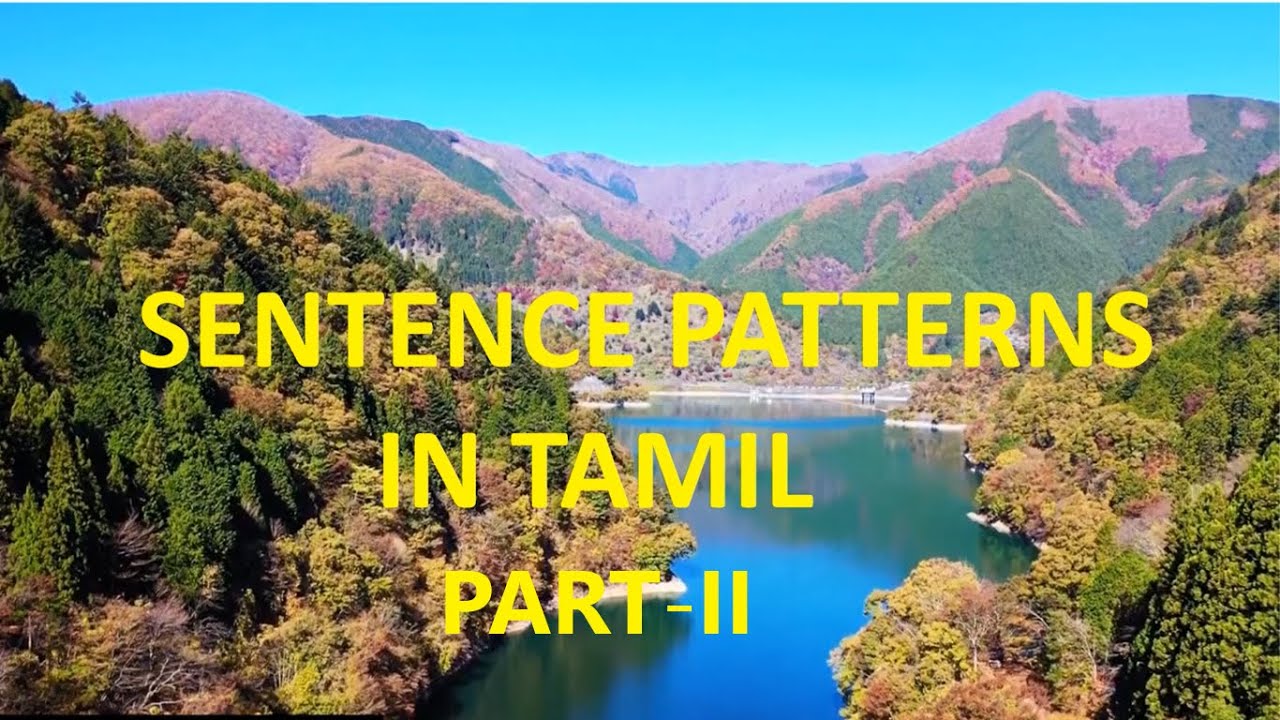SENTENCE PATTERNS IN TAMIL Part II YouTube SENTENCE PATTERNS IN TAMIL Part II YouTube