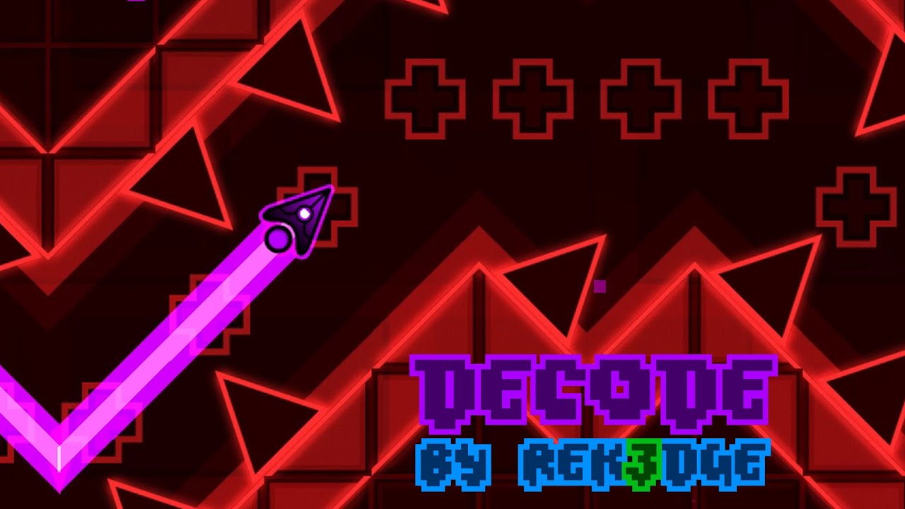 Decode by Rek3dge | Geometry Dash - YouTube