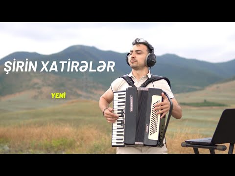 Şirin Xatirələr - İntiqam Kazımov Akordeon da ifa