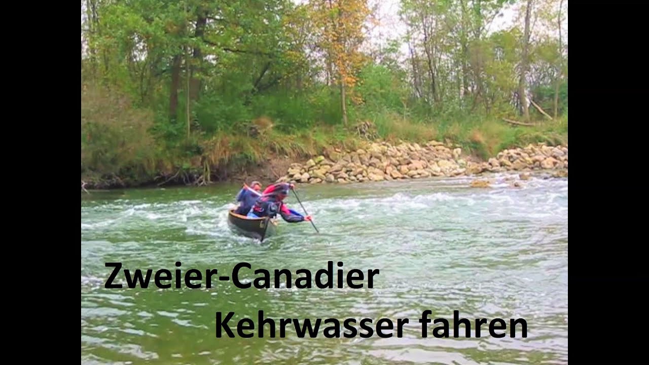 Canoe Dance, Kehrwasser fahren am Amperwehr in Grafrath - YouTube