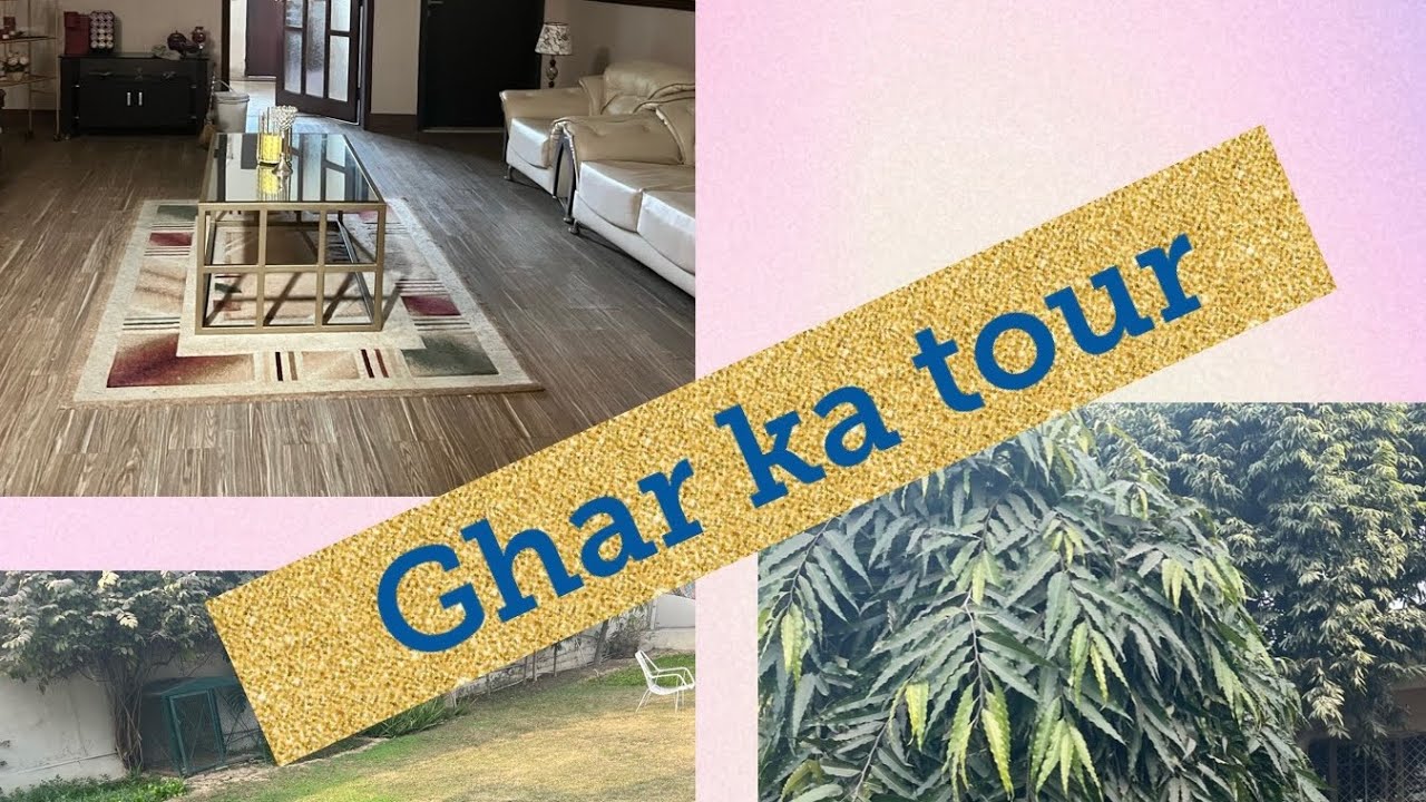 Apna Ghar ka Tour - YouTube