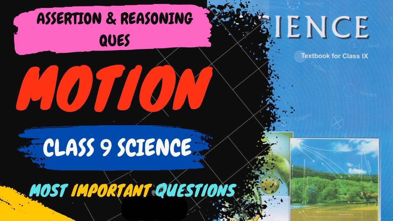 Assertion Reasoning MCQ Class 9 Motion Assertion Reasoning Class 9 assertion-reasoning-mcq-class-9-motion-assertion-reasoning-class-9