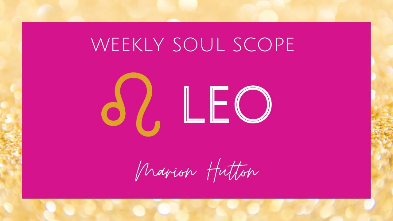 LEO Weekly Soul Scope 27 March - 2 April 2023 - YouTube