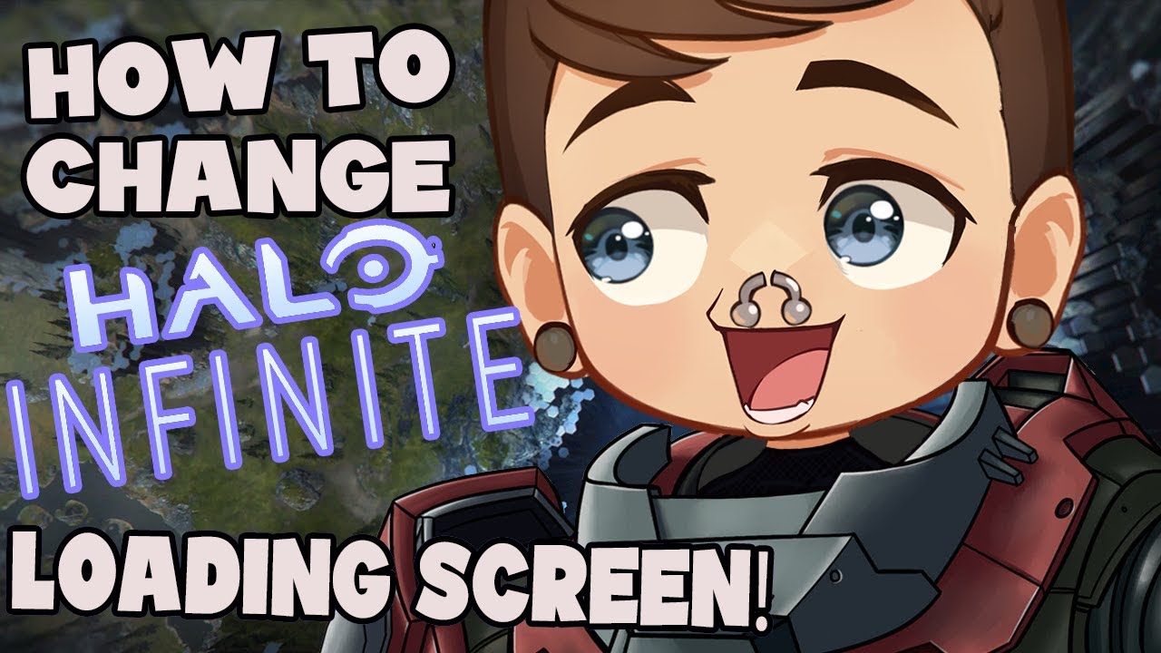 HALO How to Change Infinite's Intro & Loading Screen - YouTube