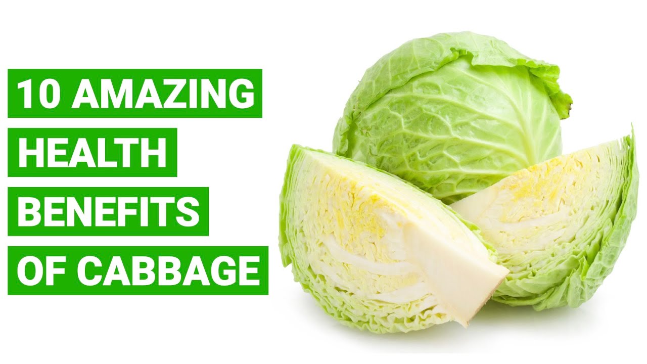 10 Amazing Health Benefits of Cabbage - YouTube
