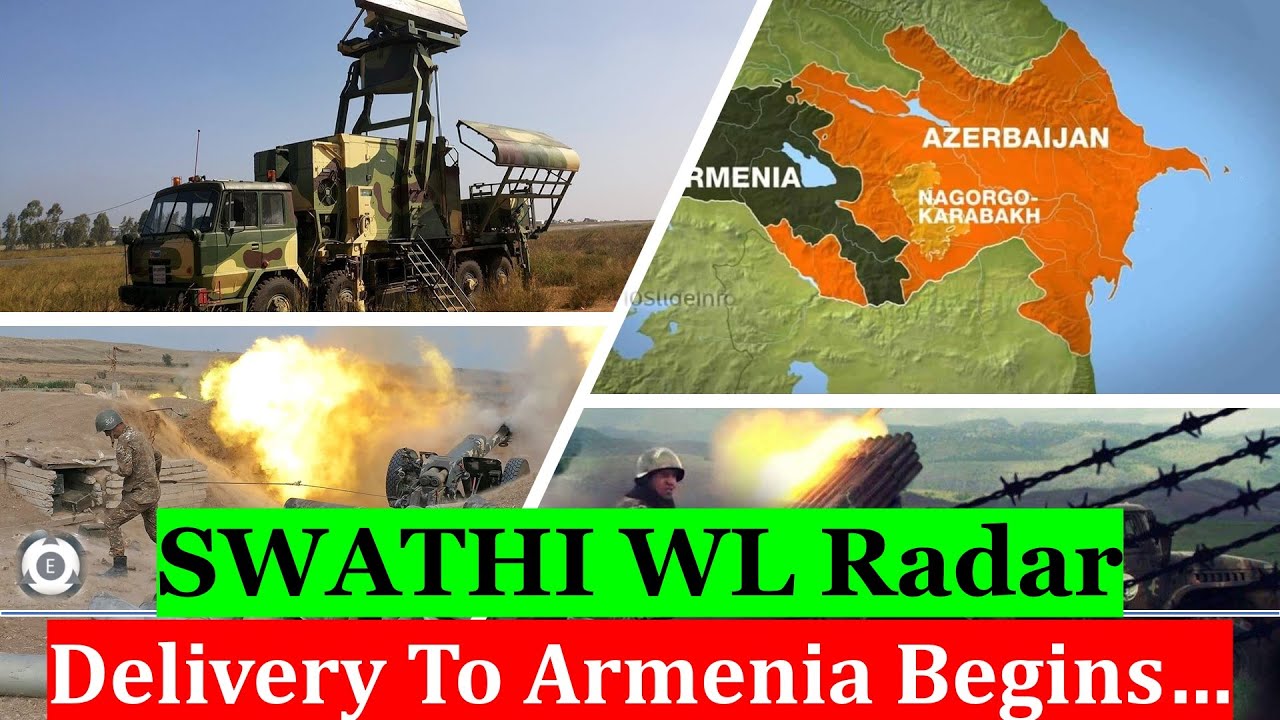 SWATHI Weapon Locating Radar Delivery To Armenia Begins… - YouTube