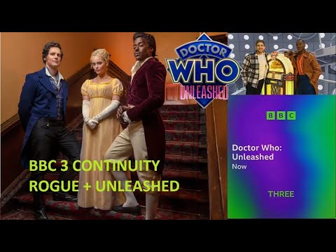 BBC3 Continuity - Doctor Who Rogue + Unleashed 09/06/24 - 7pm - YouTube