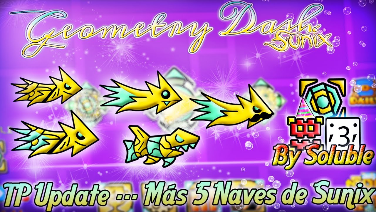 GEOMETRY DASH 2.11 - 5 NAVES NUEVAS! - Old Texture Pack de SUNIX UPDATE ...