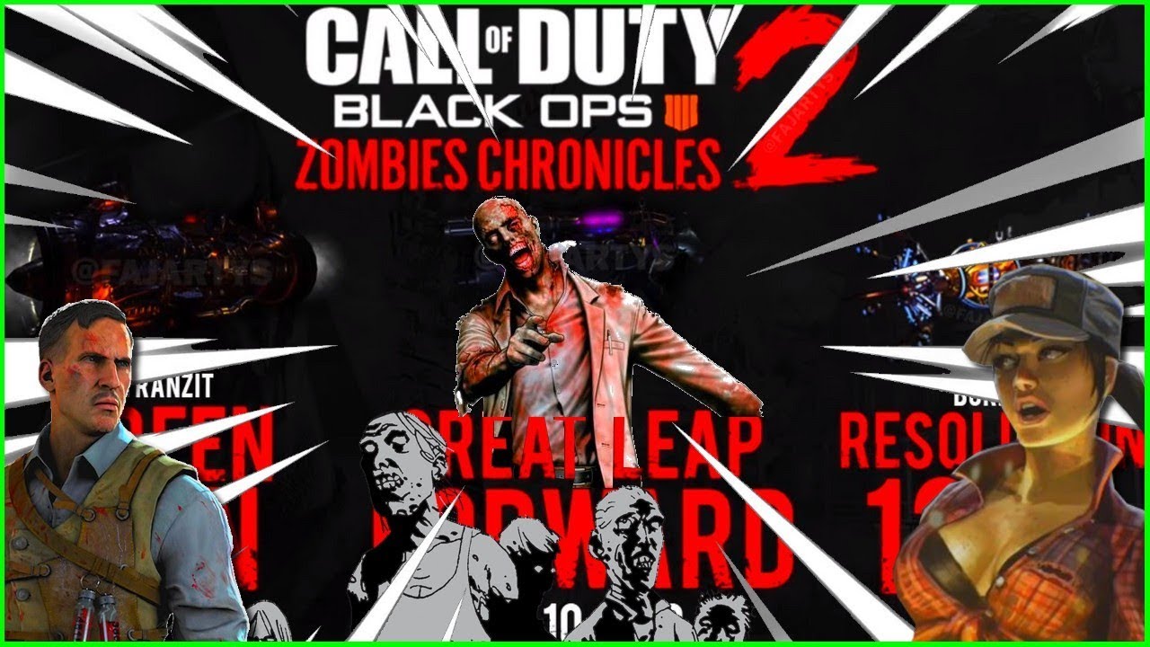 BO4 Zombies Chronicles 2 Date , Leak , Map , DLC 4 Black Ops 4 Zombies ...