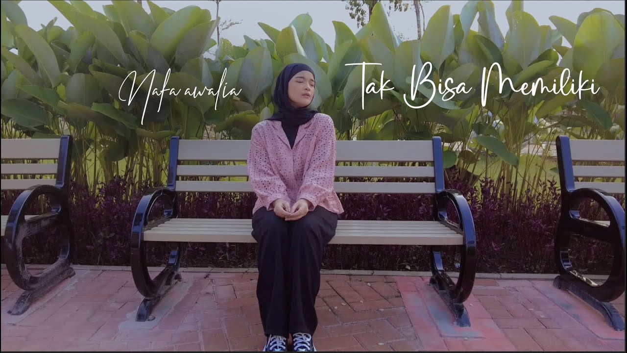 TAK BISA MEMILIKI - DYGTA (COVER BY NAFA AWALIA) - YouTube