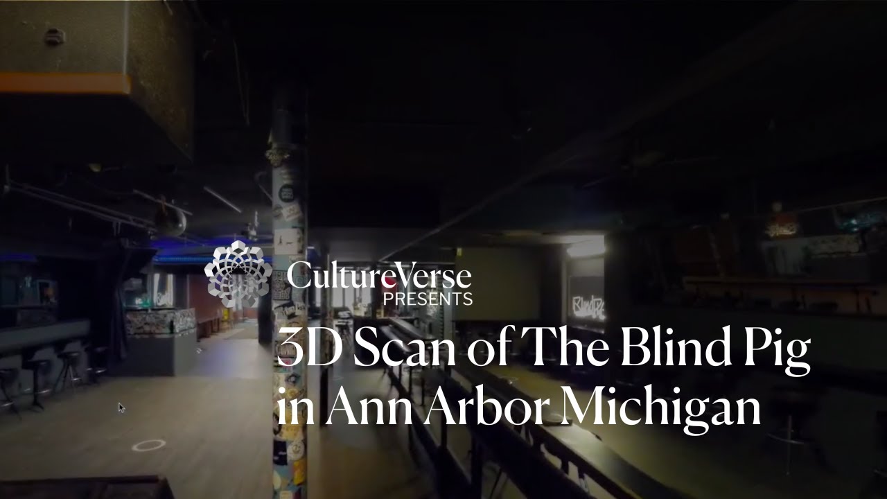 CultureVerse Captures a 3D Scan of The Blind Pig in Ann Arbor Michigan ...