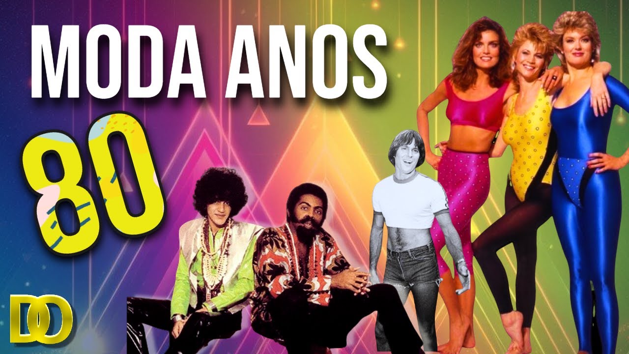 Como a Moda dos Anos 80 Mudou o Brasil - YouTube