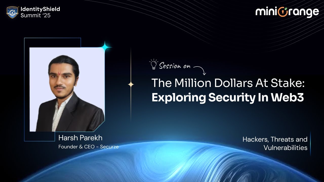 The Million Dollars At Stake: Exploring Security in Web3 | Harsh Parekh ...