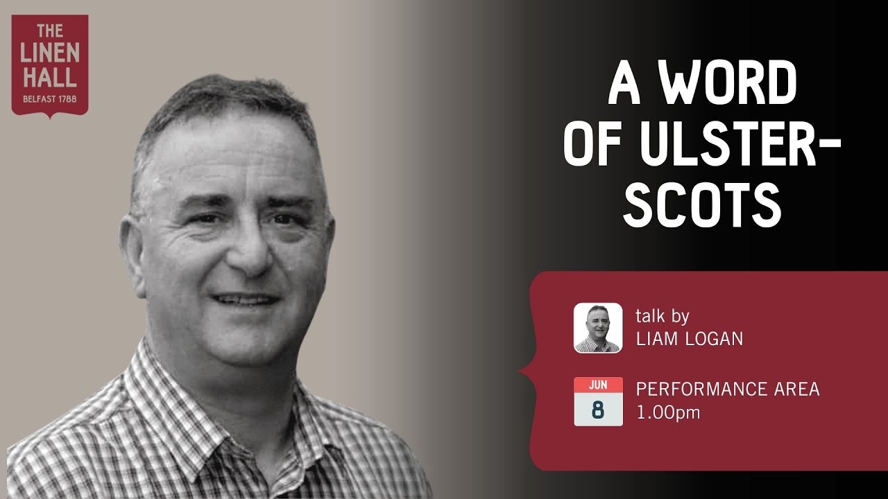 A Word of Ulster-Scots with Liam Logan - YouTube