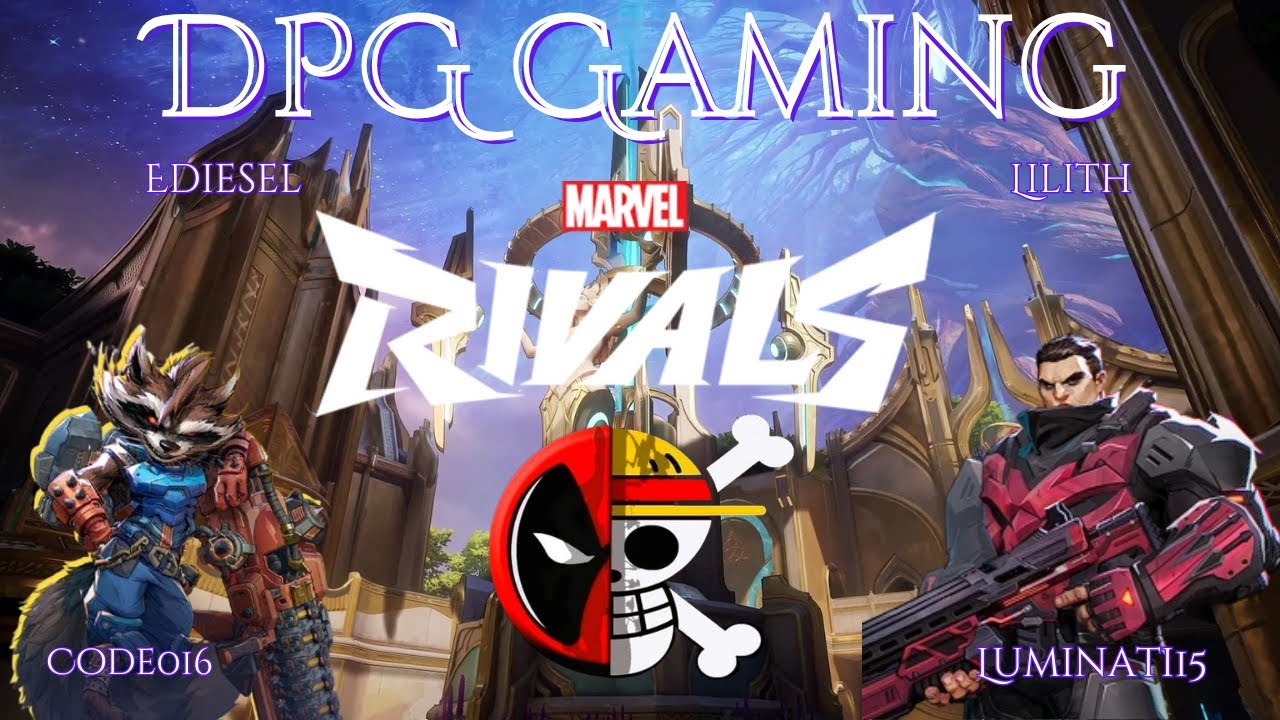 Marvel Rivals - DPG Gaming - YouTube
