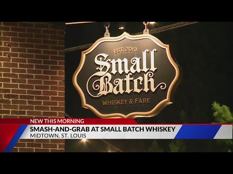 Midtown St. Louis sees break-in at Small Batch Whiskey