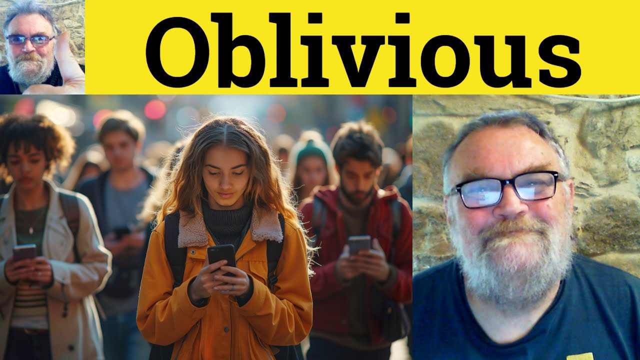 😎 Oblivious Meaning - Oblivious Definition - Oblivious Defined ...