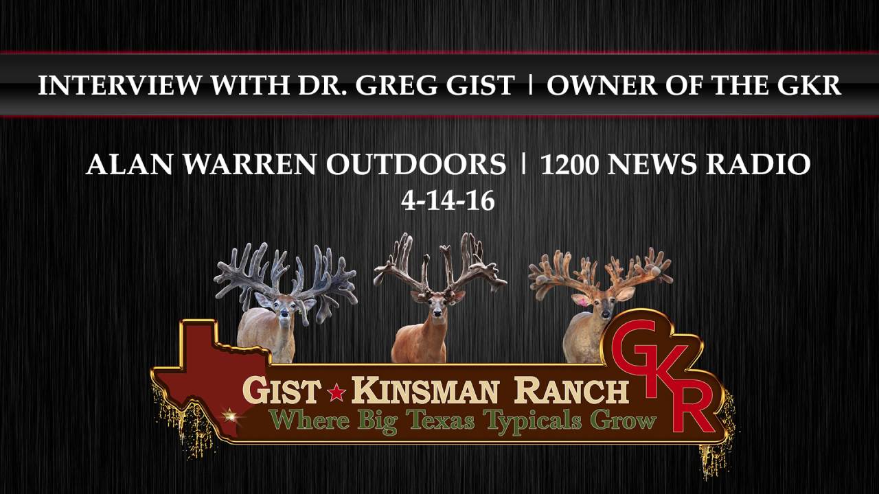 Dr. Greg Gist radio interview | Alan Warren Outdoors 4-14-16 - YouTube