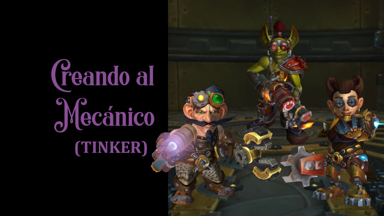 Creando al Mecánico | El Tinker - YouTube