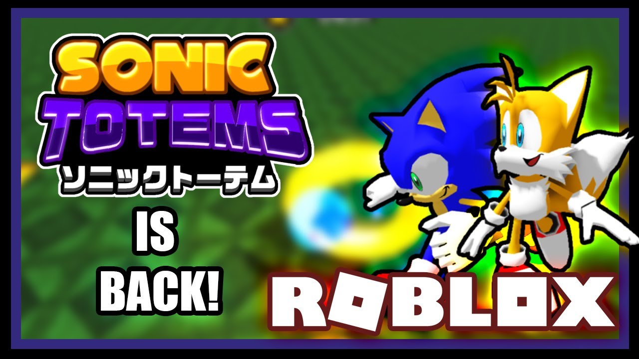 The REAL Sonic Totems Is BACK! - YouTube