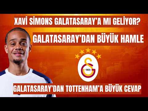 Galatasaray’dan Xavi Simons Sürprizi! Tottenham’a Transferde Gözdağı Verildi