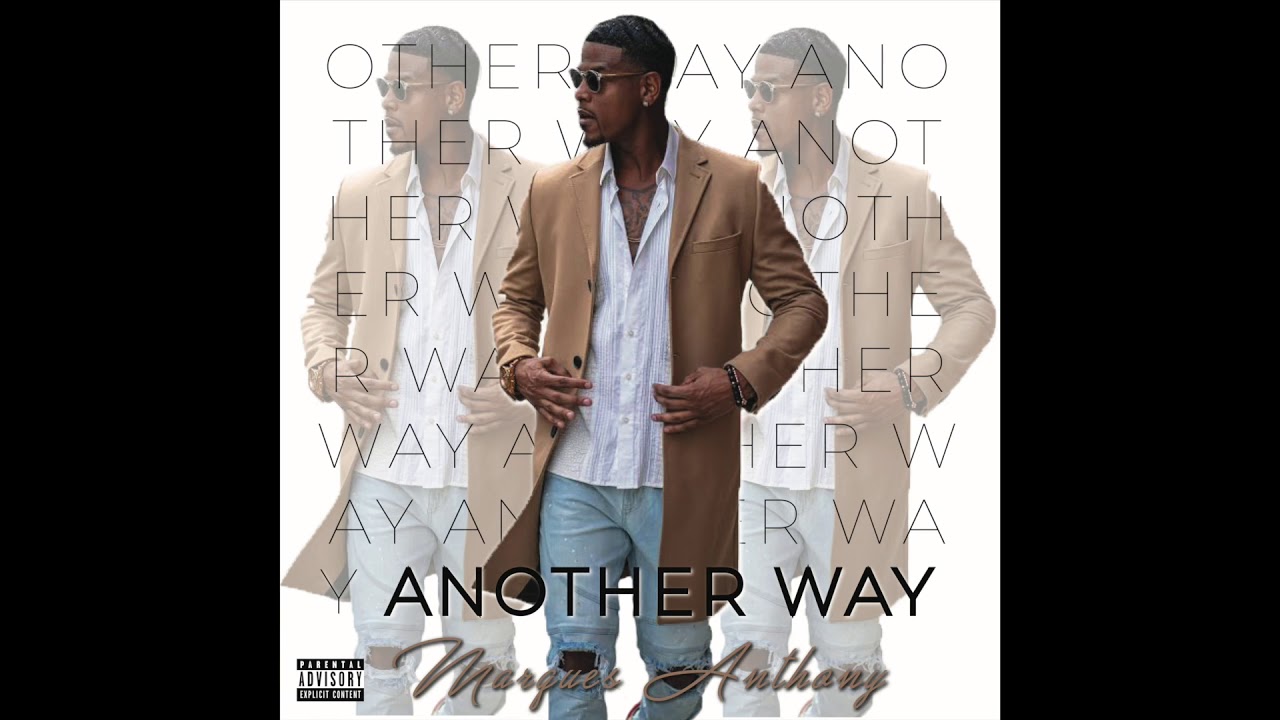 Marques Anthony- Another Way - YouTube