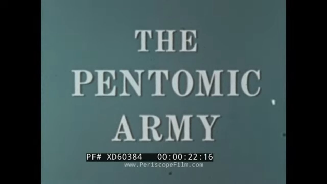 " THE PENTOMIC ARMY LONG RANGE FIREPOWER " 1957 U.S. ARMY TACTICAL ...