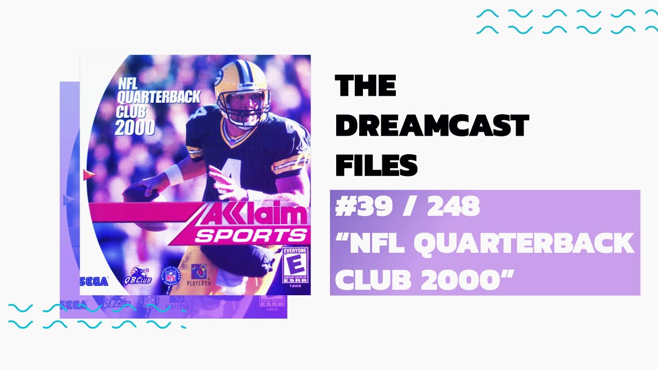 #39. NFL QUARTERBACK CLUB 2000 || The Dreamcast Files - YouTube